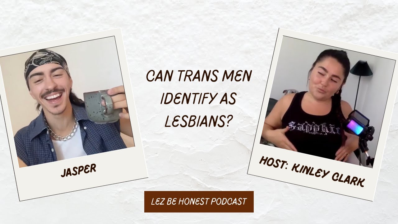 Jasper: Can Trans Men Identify as Lesbians? - YouTube