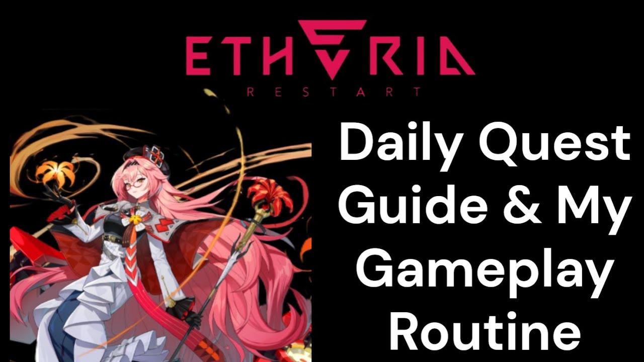 Etheria: Restart – Daily Quest Guide and My Gameplay Routine - YouTube
