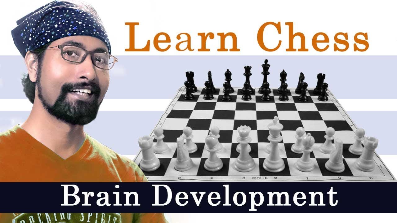 Learn to play Chess and Develop your Brain easily | Brain Games - YouTube