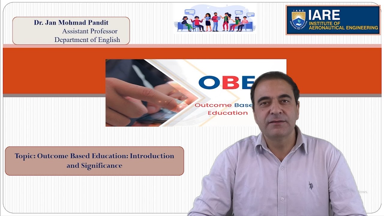 Outcome Based Education Introduction and Significance by Dr. Jan Mohmad ...