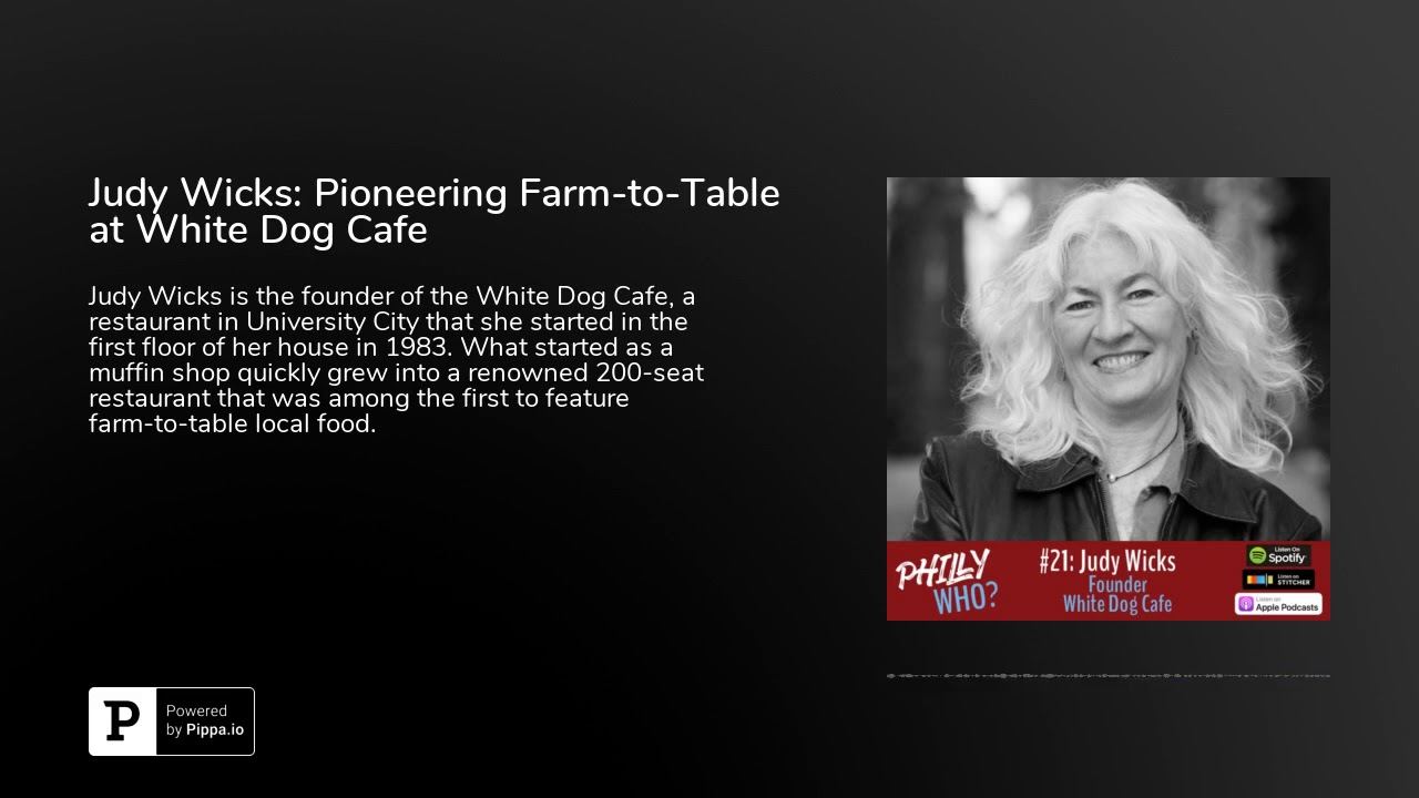 Judy Wicks: Pioneering Farm-to-Table at White Dog Cafe - YouTube