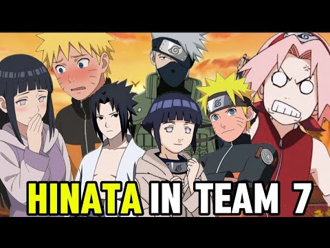 WHAT IF HINATA WAS IN TEAM 7 😂😂