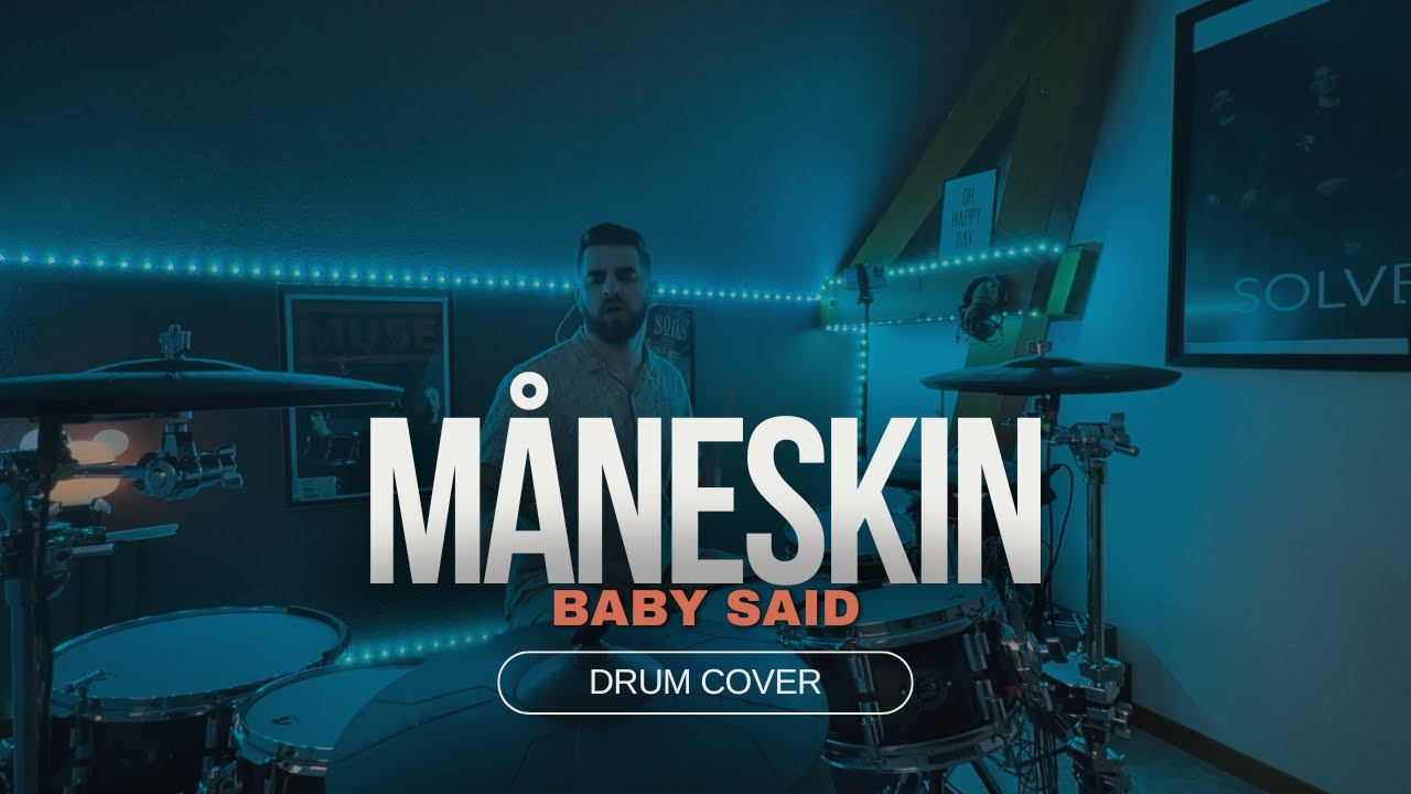 Baby Said - Måneskin DRUM COVER - YouTube