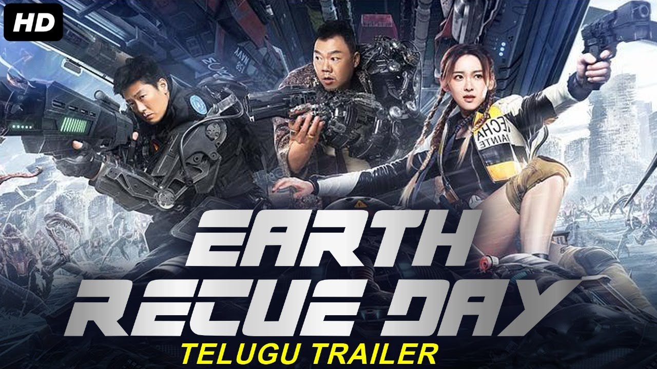Earth Rescue Day - Official Telugu Trailer | Hui Yu | Xiaosu Ling, Chao Jiang | Chinese Action ...