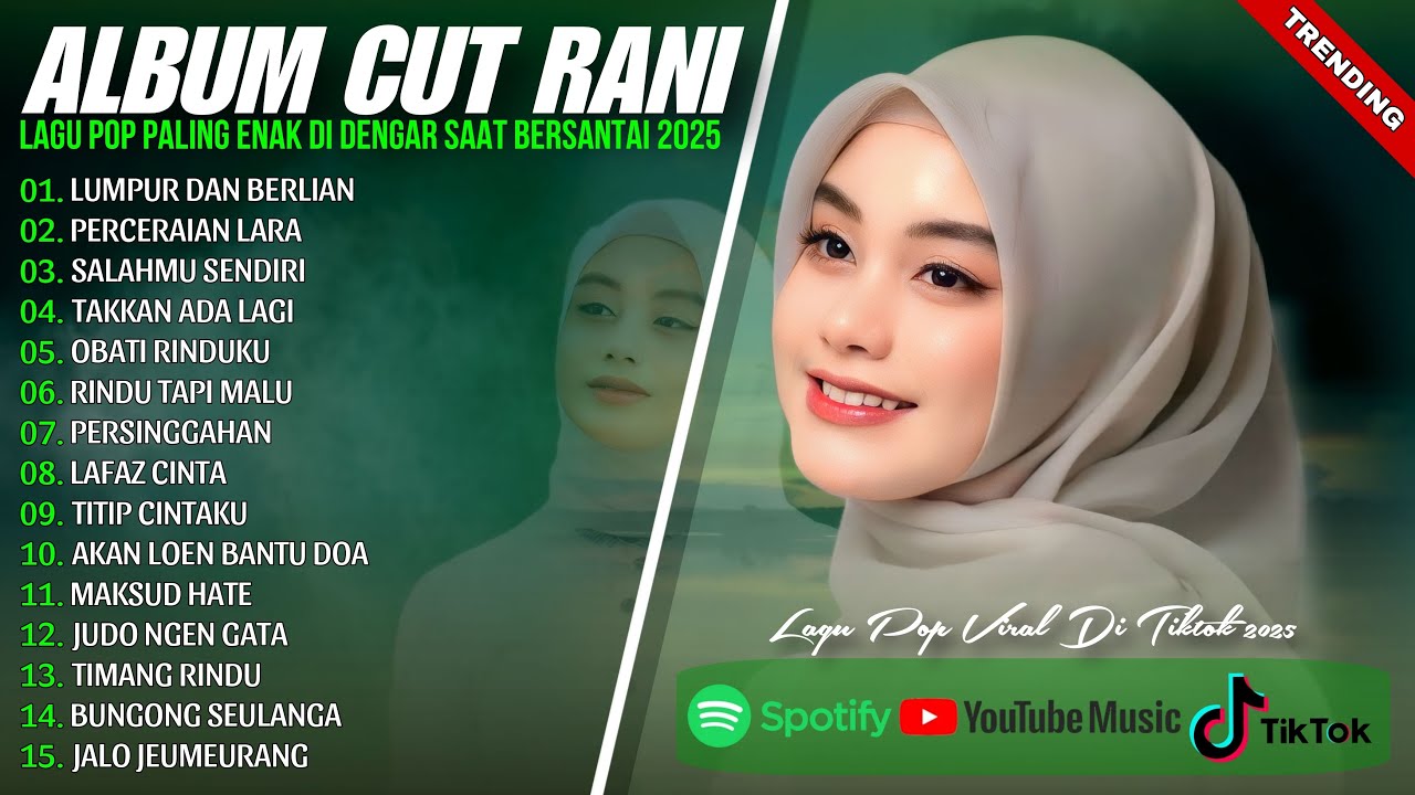 LUMPUR DAN BERLIAN - CUT RANI FULL ALBUM TERBAIK 2025 | TAK AKAN ADA ...