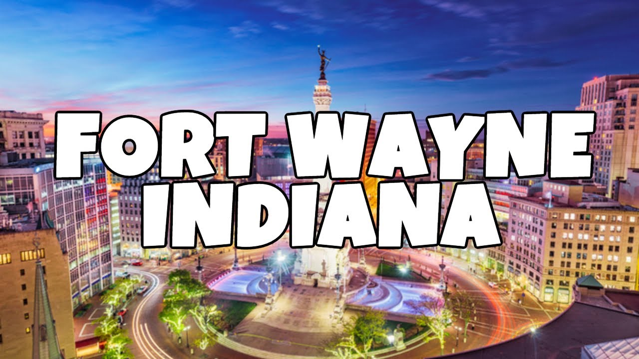 Best Things To Do in Fort Wayne Indiana - YouTube