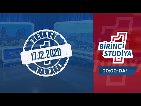 Birinci Studiya - Elşad Mirbəşiroğlu, Şakir İsgəndərov  17.12.2020