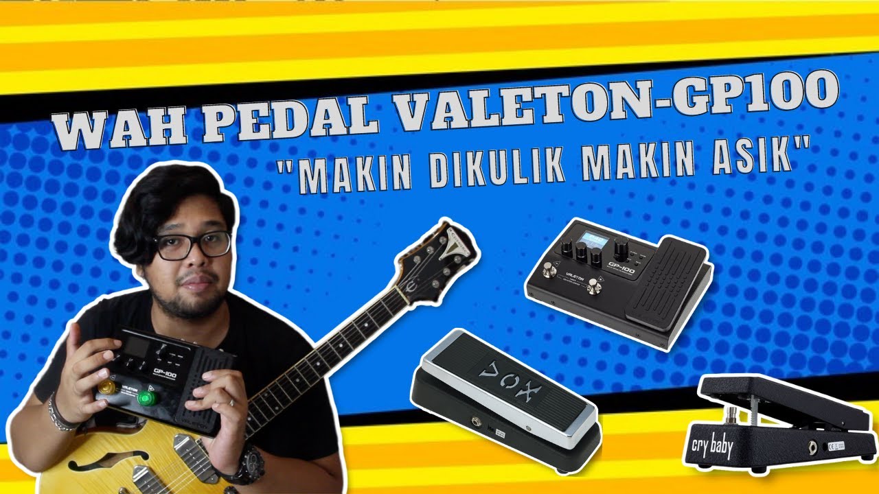 VALETON GP 100 - WAH PEDAL EXPRESSION ( SOUND TEST ) - YouTube