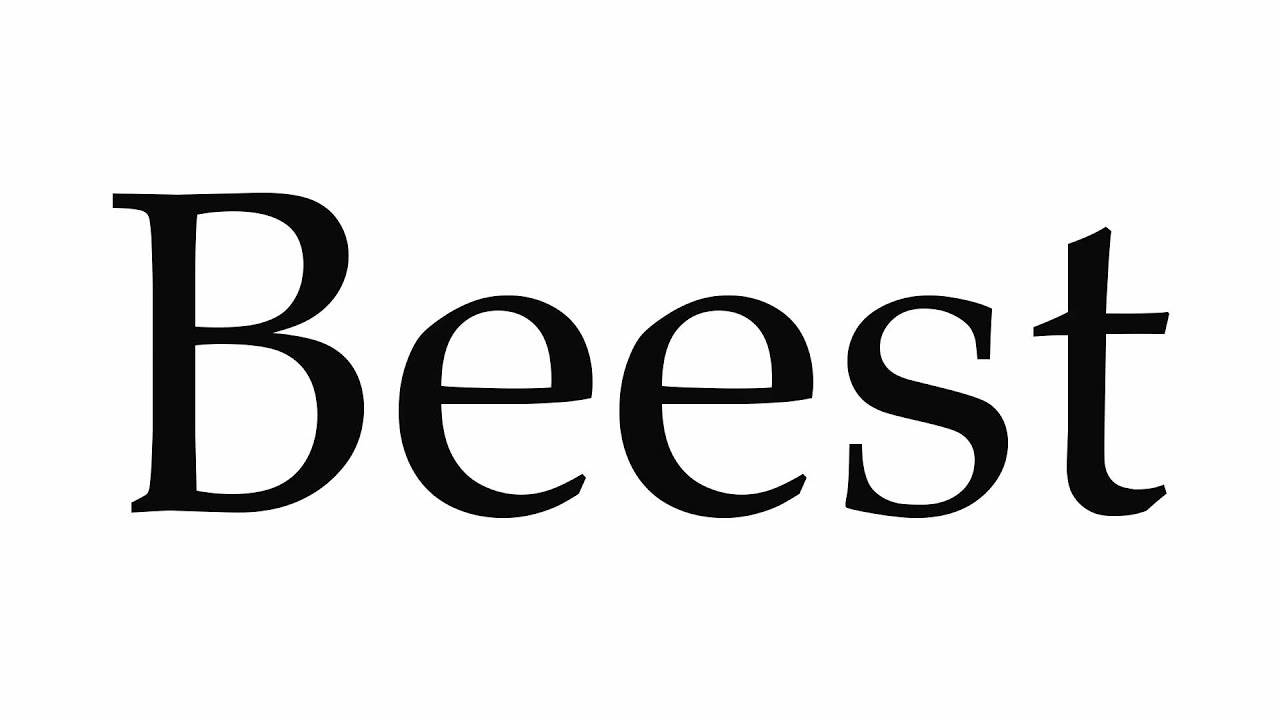 How to Pronounce Beest - YouTube