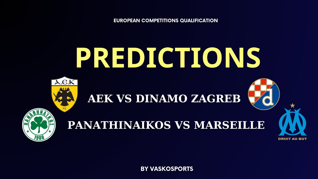 ΑΕΚ - ΝΤΙΝΑΜΟ ΖΑΓΚΡΕΜΠ | ΠΑΝΑΘΗΝΑΪΚΟΣ - ΜΑΡΣΕΪΓ | CHAMPIONS LEAGUE ...