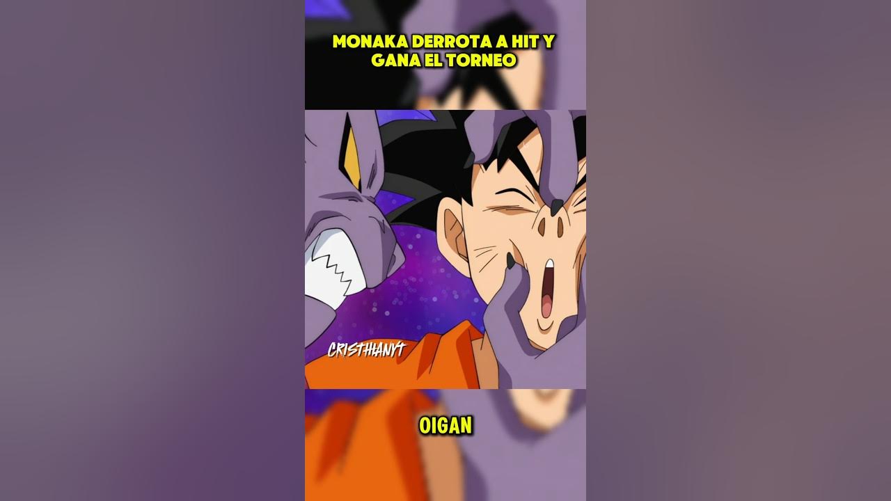 MONAKA derrota a hit y ganan el torneo, Goku le agarra la mano al rey via láctea # ...