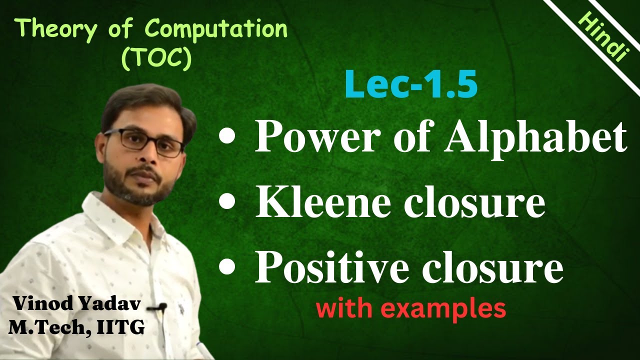 L1.5 | What is power of an alphabet in TOC | What is Kleene closure in ...