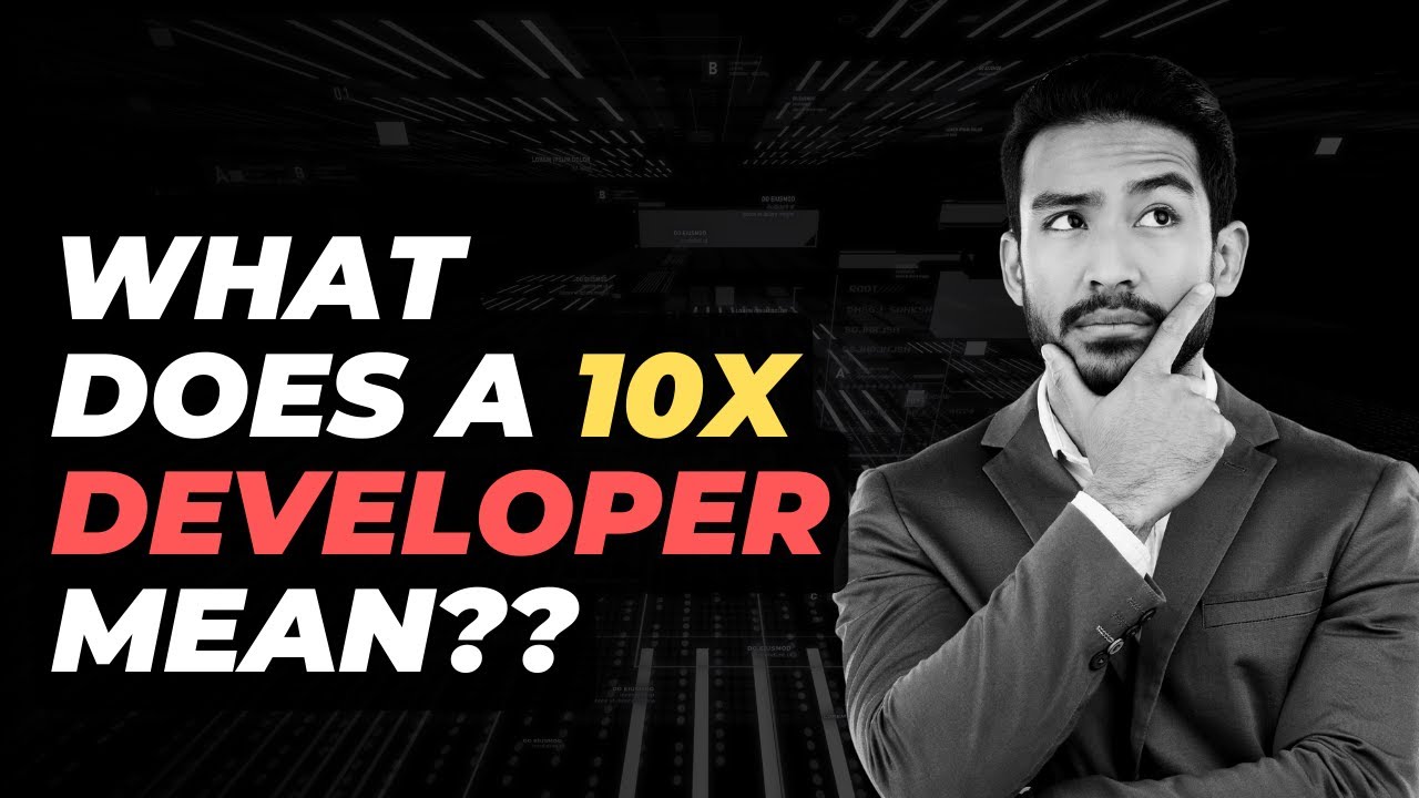 What Exactly is a 10x Developer? - YouTube