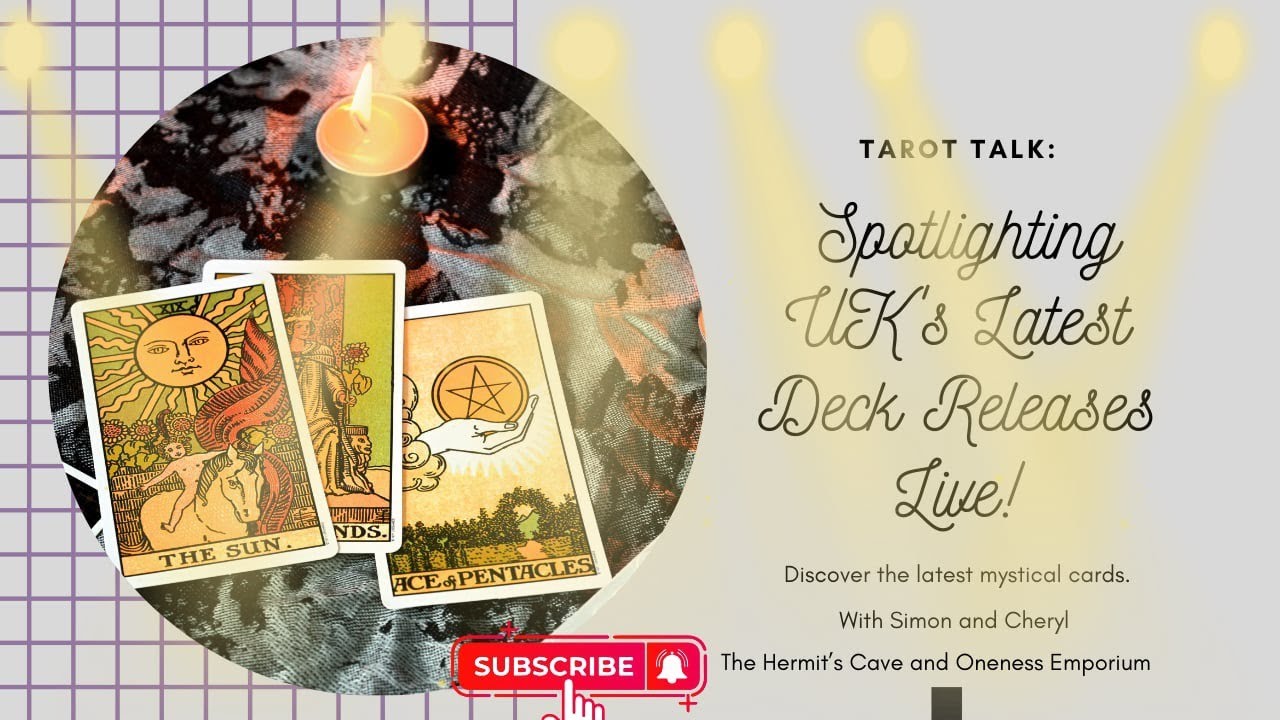 Tarot Talk - SPOTLIGHTING the UK's Latest Deck Releases (Episode 9 ...