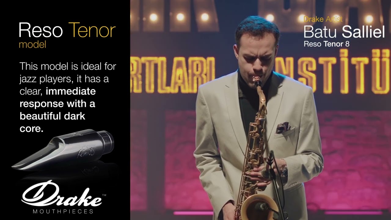 Drake Artist Batu Salliel plays his Reso 8 Tenor Saxophone Mouthpiece ...