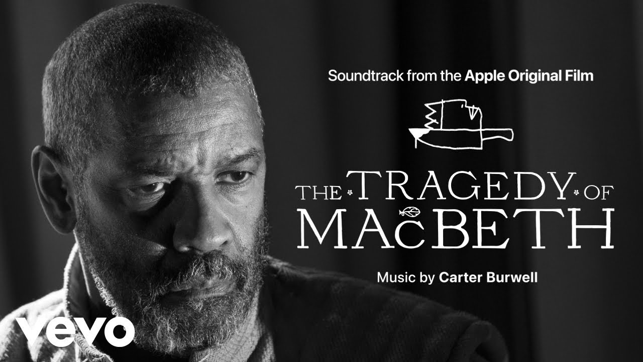 Carter Burwell - Birnam Wood | The Tragedy of Macbeth (Soundtrack from ...