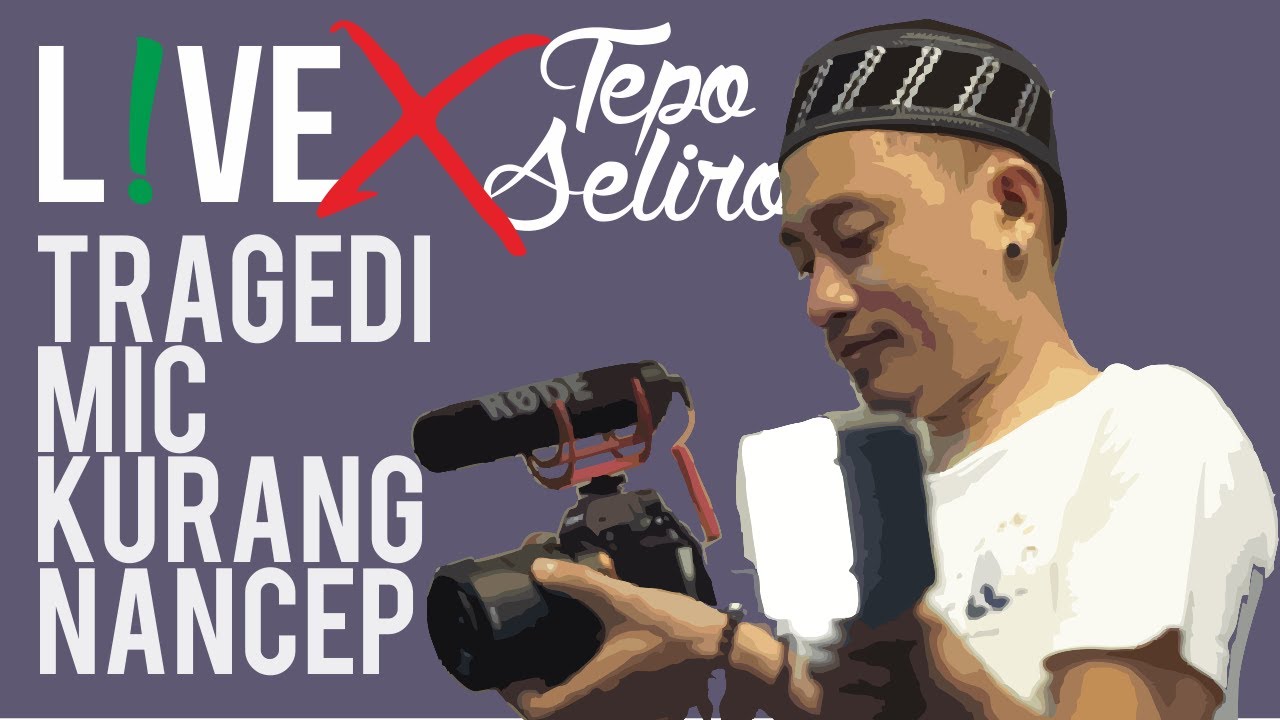 L!VE X TEPO SELIRO - TRAGEDI MIC KURANG NANCEP - YouTube