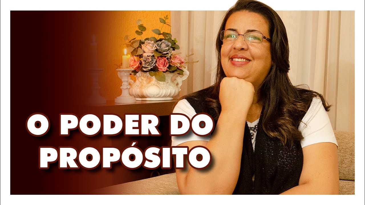 O Poder do Propósito - Elaine Neves - YouTube