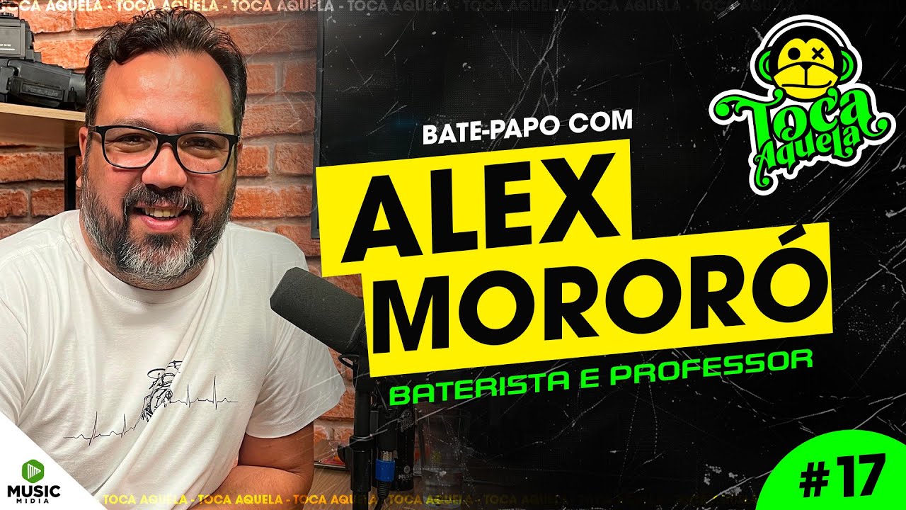 Alex Mororó - Sou Mais Batera | Toca Aquela #17 - YouTube