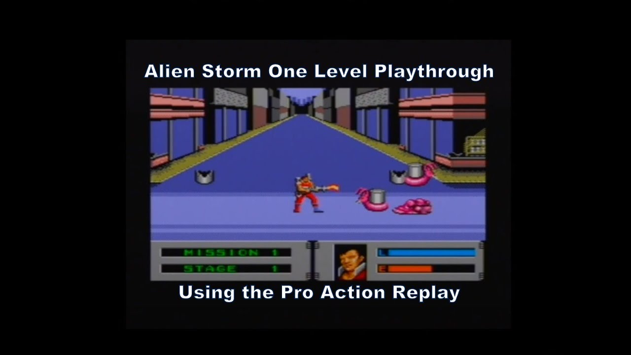 Alien Storm One Level Playthrough using the Pro Action Replay for the ...