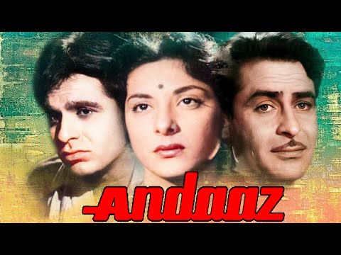 Andaaz | अंदाज़ | Highest Grossing Indian Film | Nargis, Dilip Kumar, Raj Kapoor