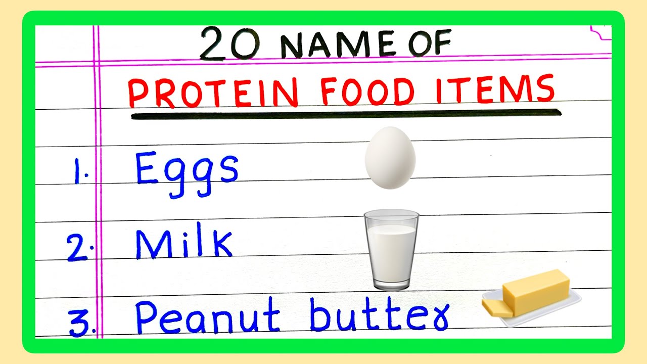 Protein Food Name | 5 | 10 | 20 Name of PROTEIN FOOD ITEMS | in English ...