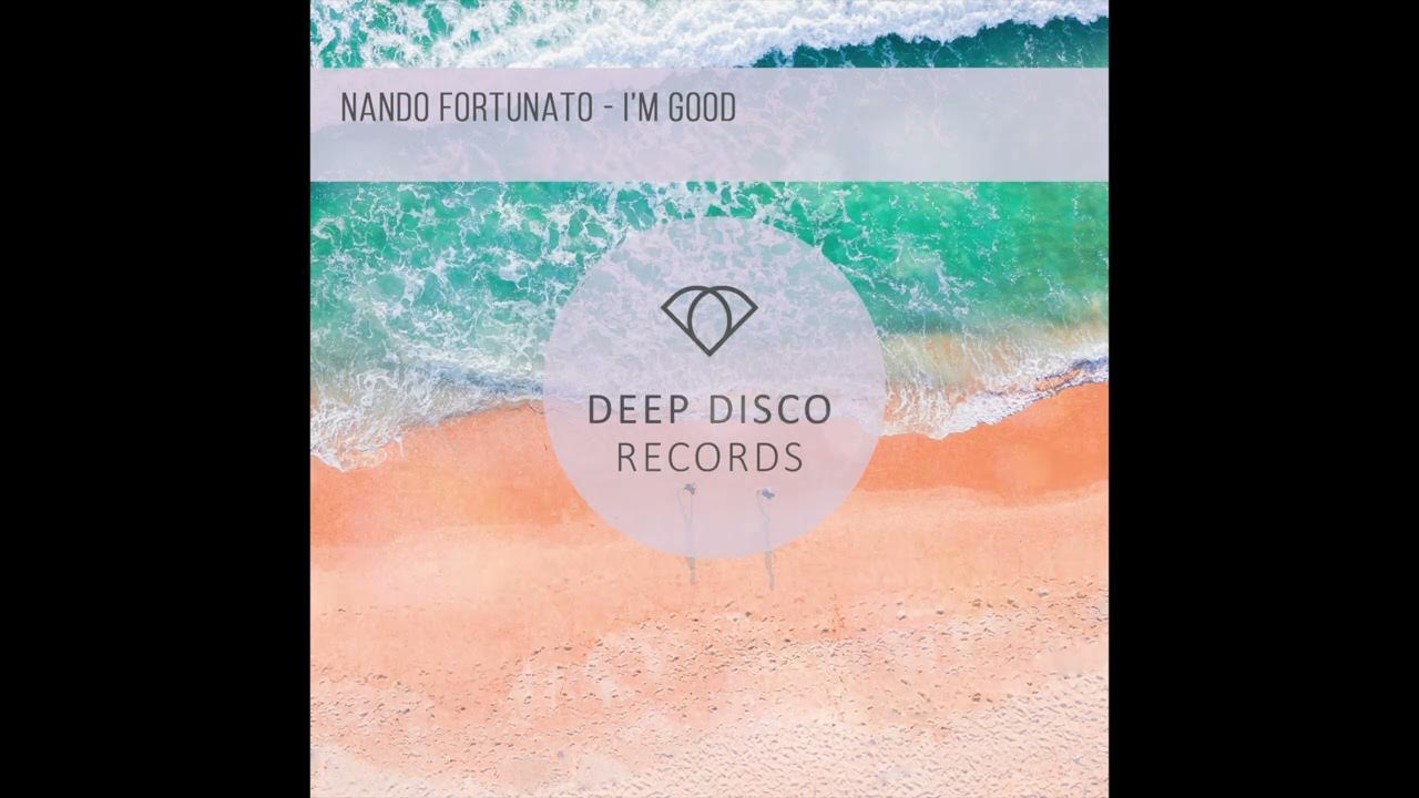 Nando Fortunato – I'm Good - YouTube