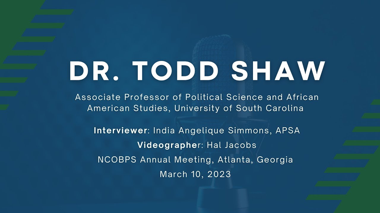 APSA Oral History Project: Meet Dr. Todd Shaw, University of South Carolina - YouTube
