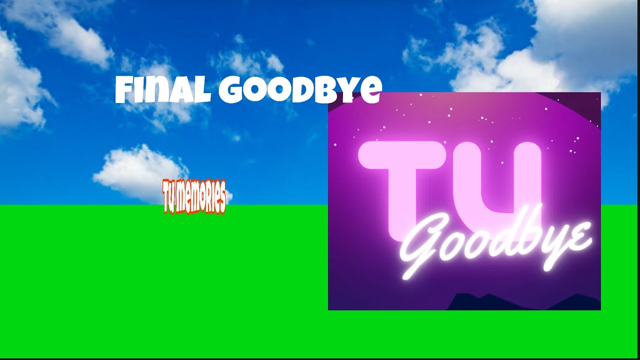 Final goodbye - YouTube