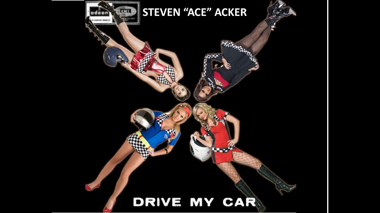 "DRIVE MY CAR" by Steven "Ace" Acker - YouTube