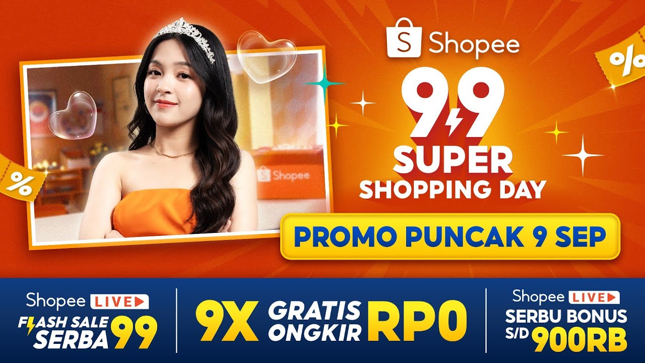 Promo Puncak 9 September di Shopee 9.9 Super Shopping Day | Shopee Live ...