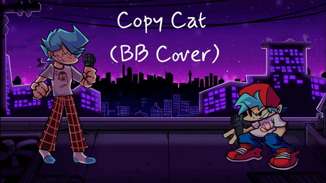 RAP BATTLE ON THE ROOF WITH BRO! [FNF COVER] Copy Cat, but Big Brother ...