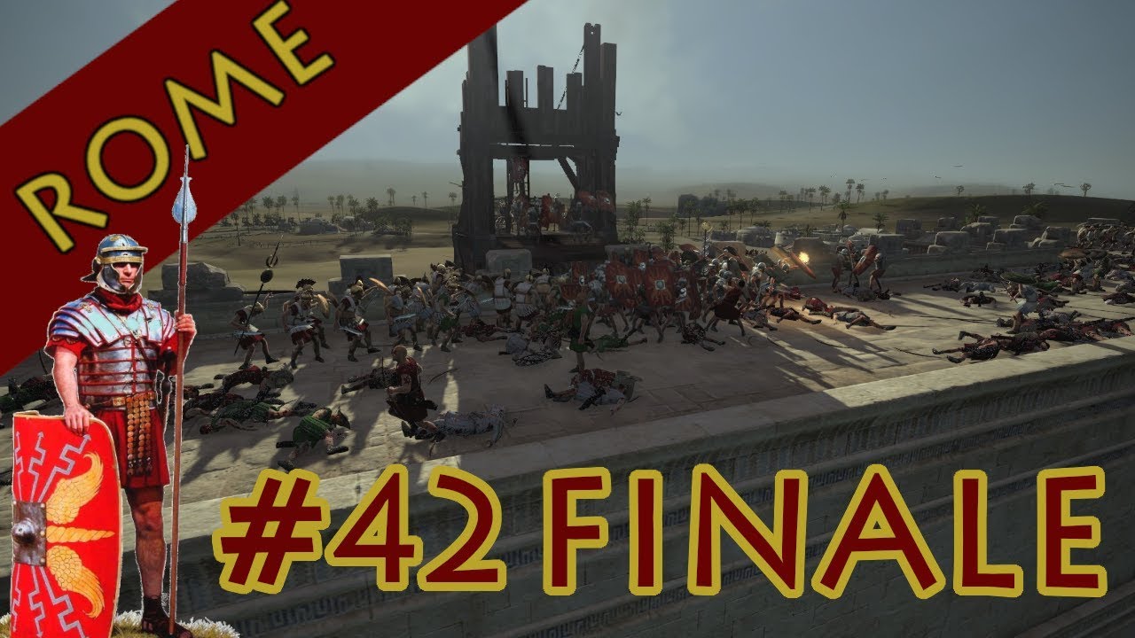 "The-End" Rom#42 Rome 2 Total War - YouTube