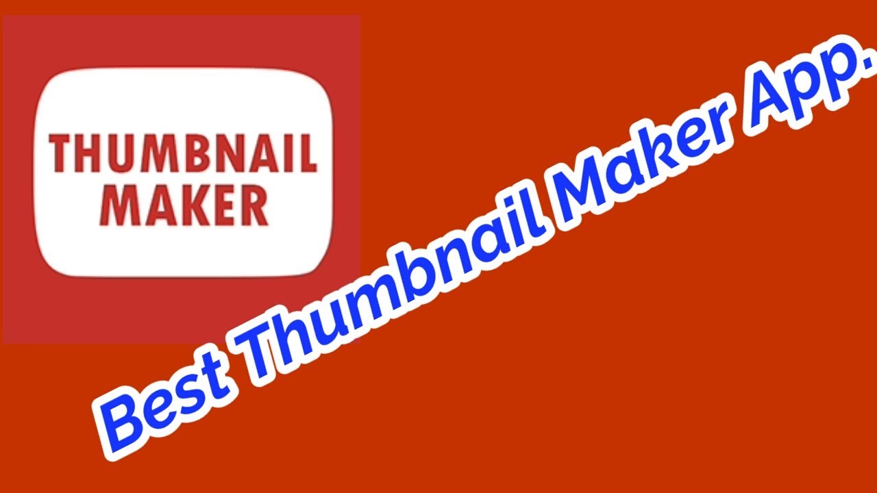 Best Thumbnail Maker App on Android.😊 - YouTube