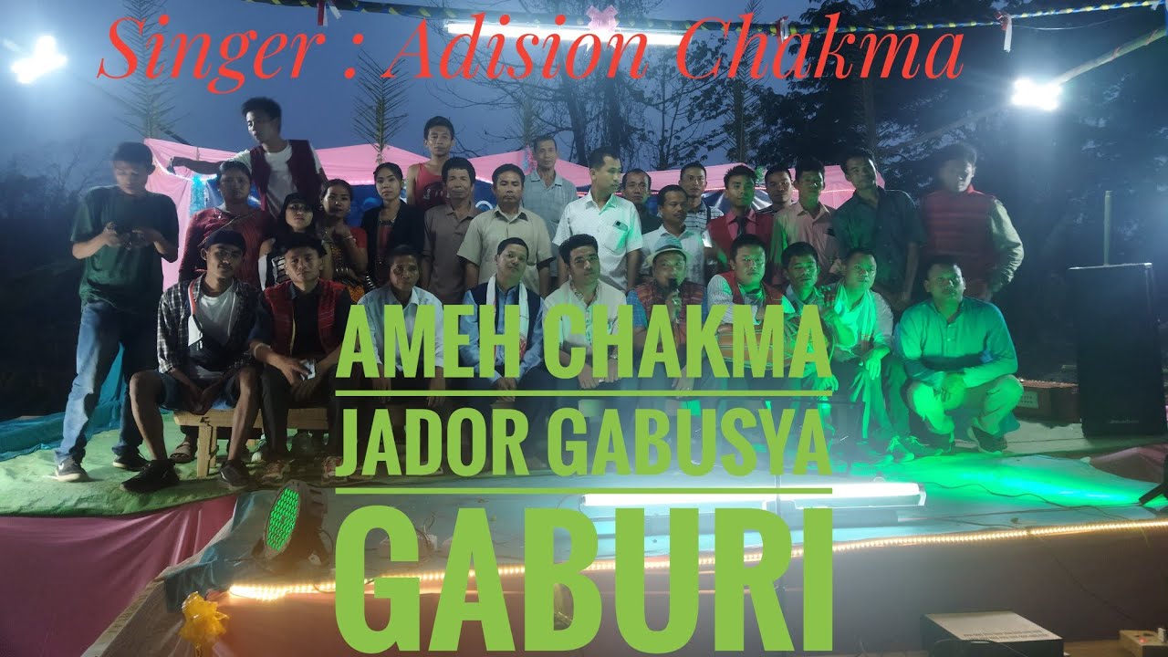 Ameh_Chakma_Jador_gabusya_gaburi_New || Chakma song || 2022_Adision CADC singer_Live performance ...
