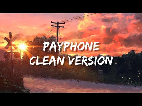 Payphone - Maroon 5 / No Rap Version (Lyrics) \