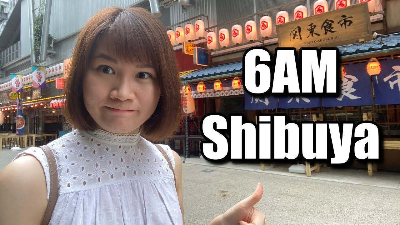 Tokyo Shibuya at 6AM - 渋谷朝6時| #002 - YouTube