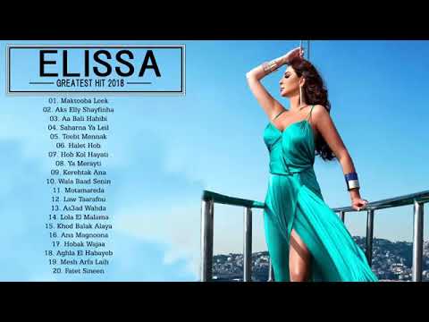 Elissa Greatest HIt Arabic Songs 2018