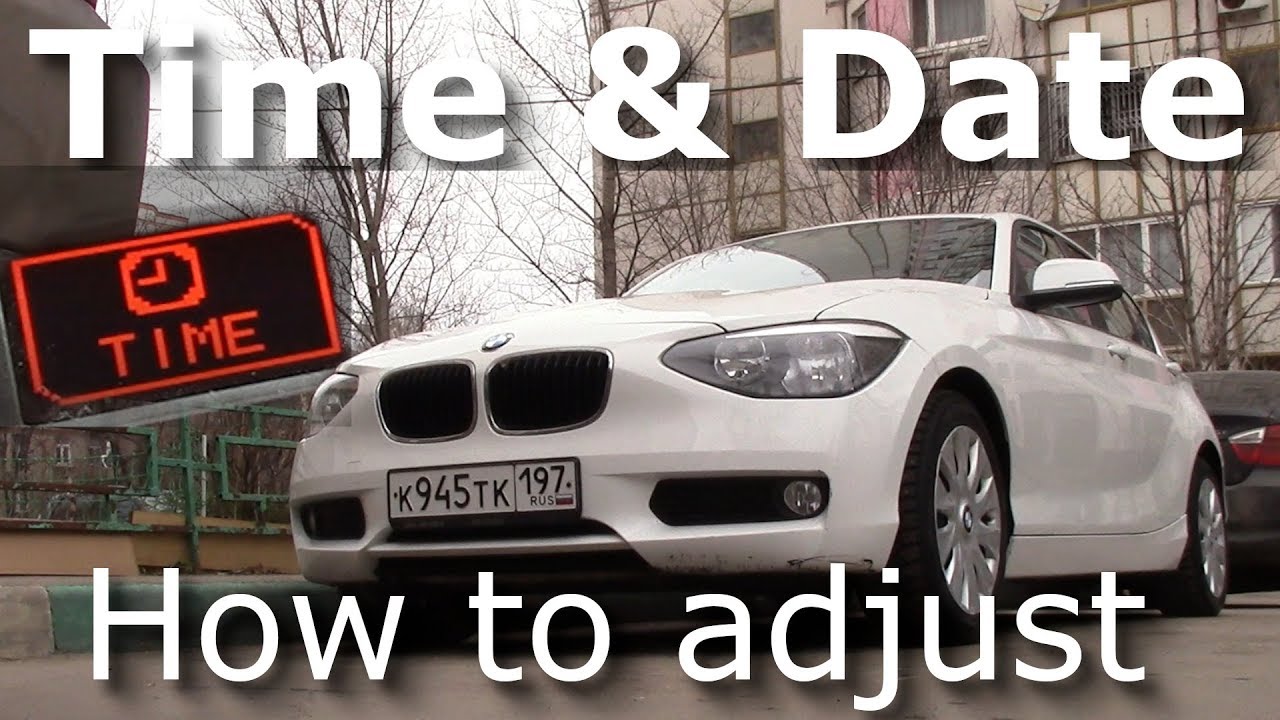 How to adjust the time and date (clock) on a BMW 1 series F20 F21 With ...