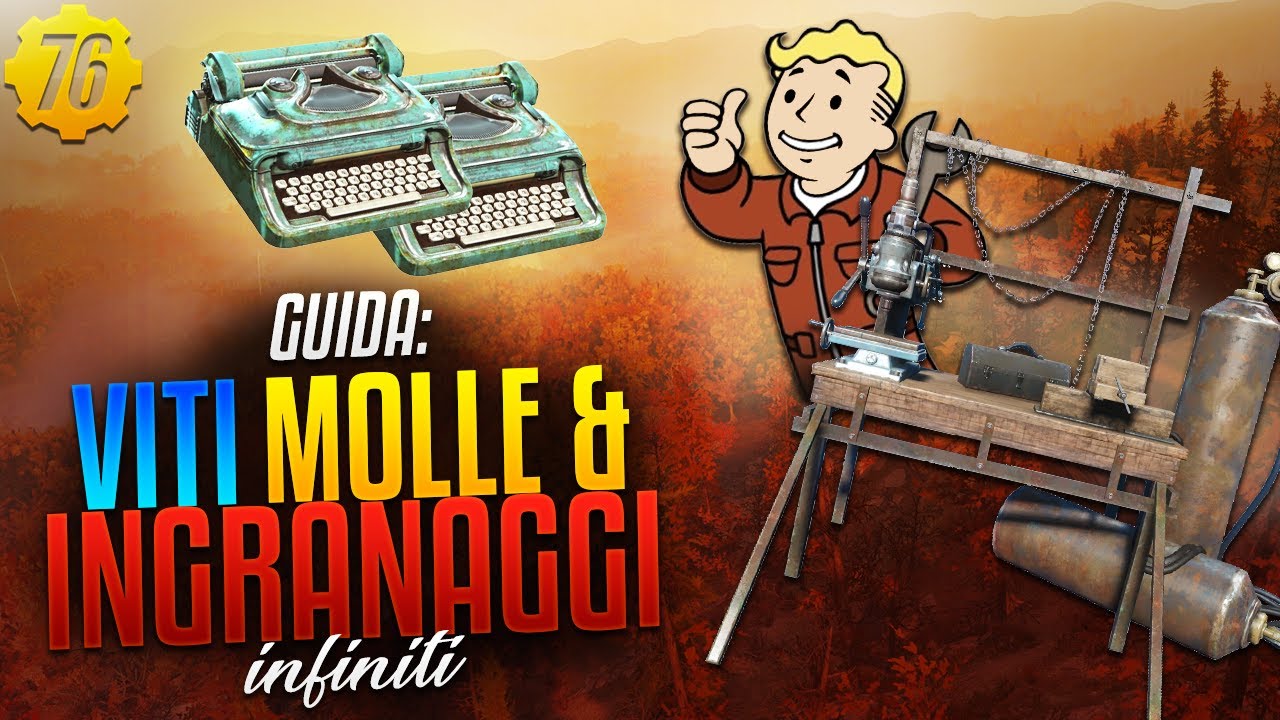 Fallout 76 - Come farmare Viti,molle e ingranaggi all'infinito! - YouTube
