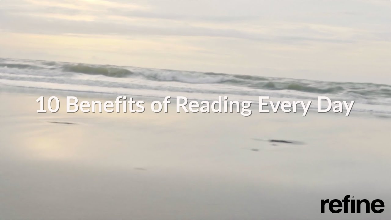10 Benefits of Reading Every Day - YouTube