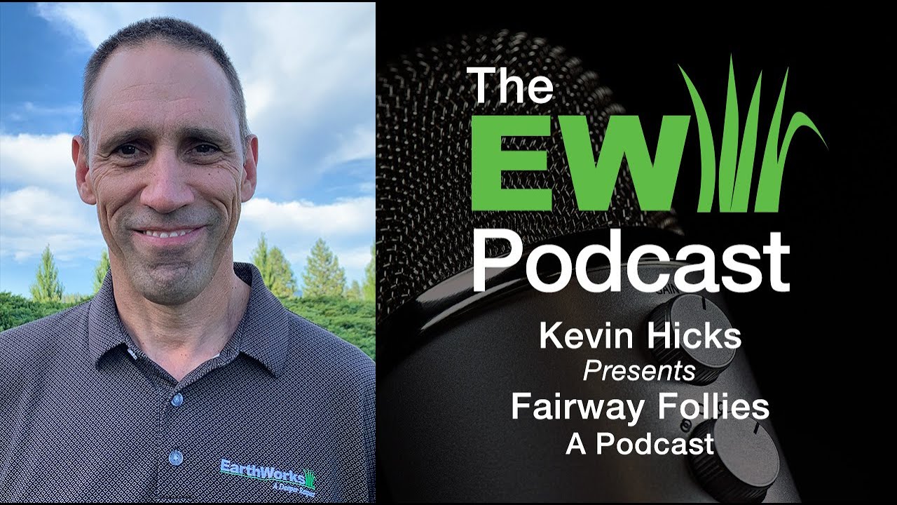EW Podcast - Kevin Hicks Presents - Fairway Follies - YouTube