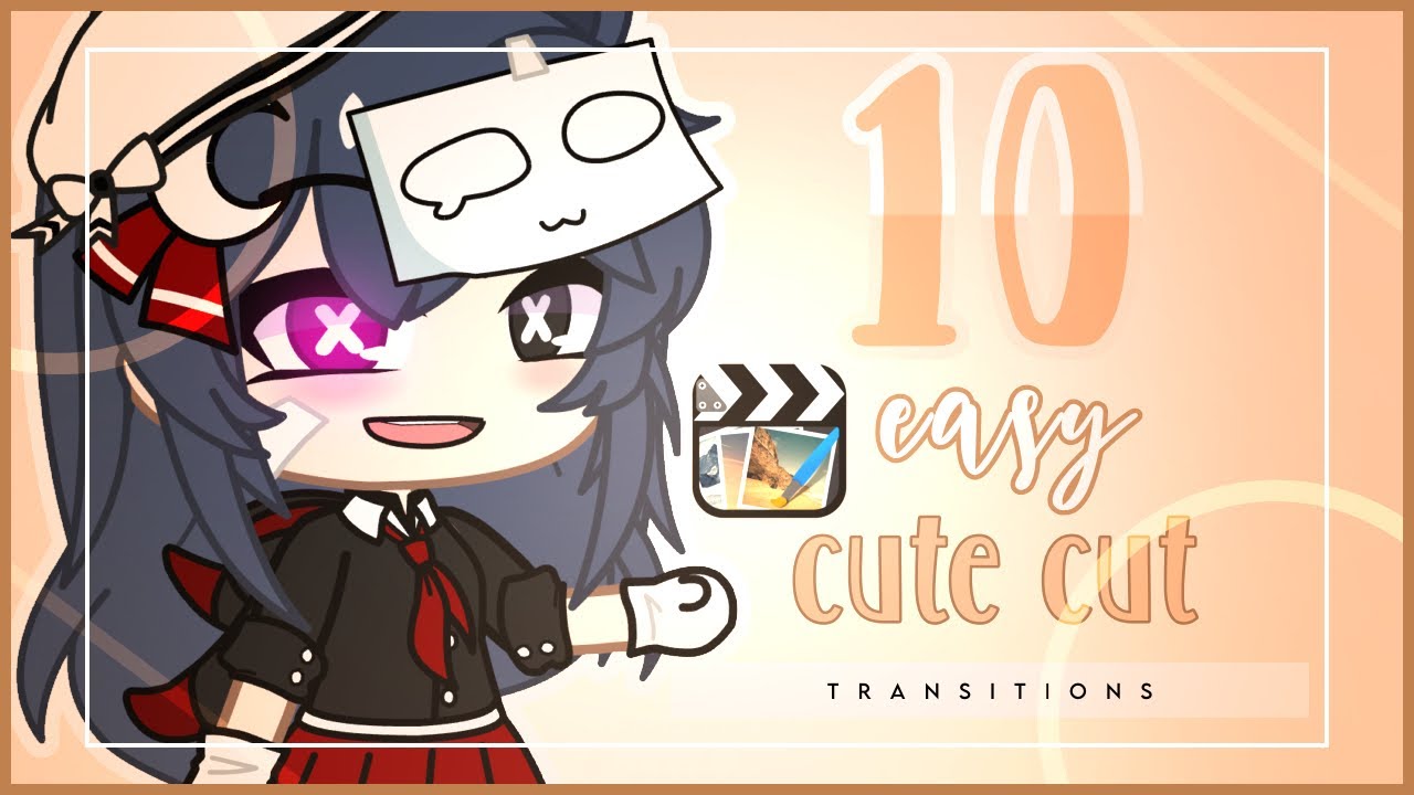 10 Easy Transitions Cute Cut Tutorial 」 - YouTube