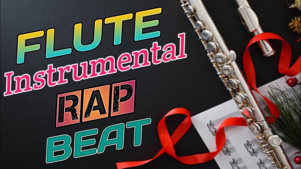 Flute Background Music For Youtube Videos | Flute Instrumental Rap Beat ...