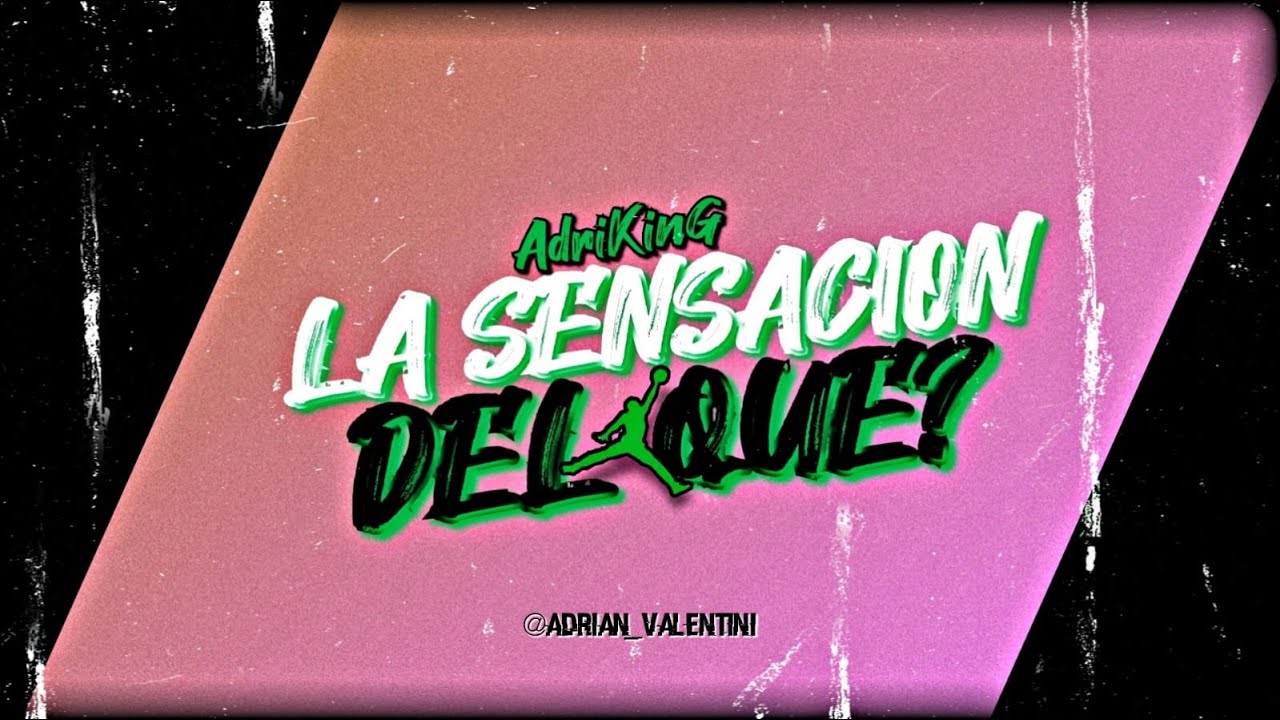 El Adri King - ¿La Sensacion del que? - YouTube