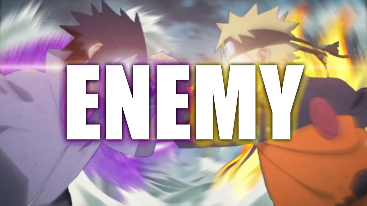 [AMV] Naruto Uzumaki - ENEMY - YouTube