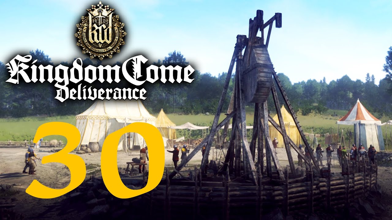FIRE THE TREBUCHET! Kingdom Come Deliverance - Let's Play #30 - YouTube