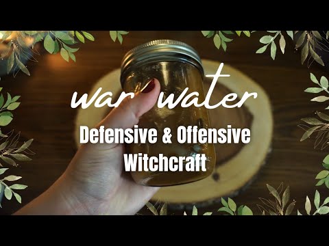 Every Witch Needs War Water: Slay Your Enemies With This Recipe (Spellwork Series)