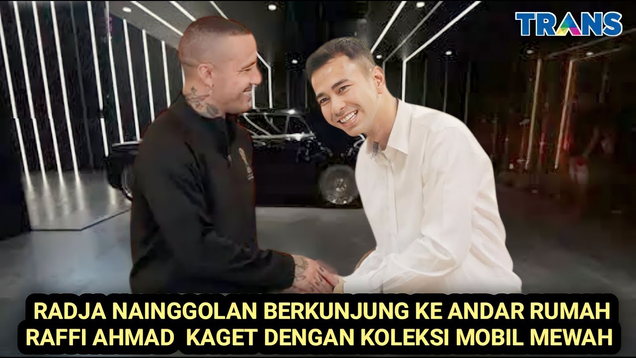 RADJA NAINGGOLAN TAKJUB MELIHAT RUMAH MEWAH RAFFI AHMAD DENGAN JEJERAN ...