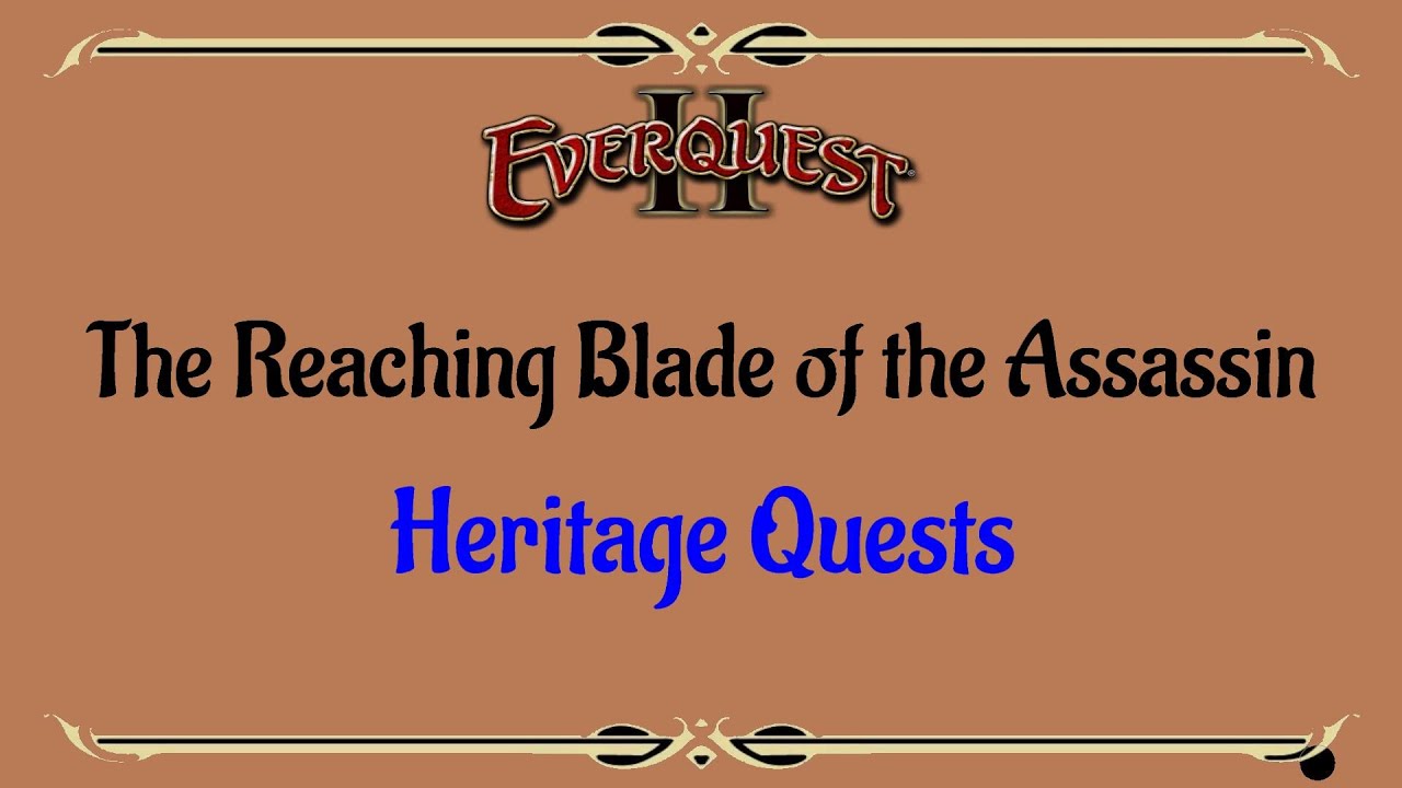 Let's Play - Everquest - Everquest 2 - Heritage Quest - The Reaching ...